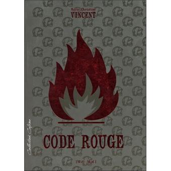 Code rouge ! - broché - Marie-Christine Vincent - Achat Livre | fnac