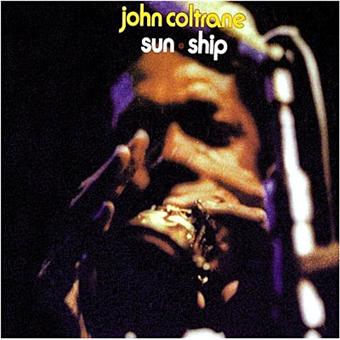 Sun ship - John Coltrane - CD album - Achat & prix | fnac