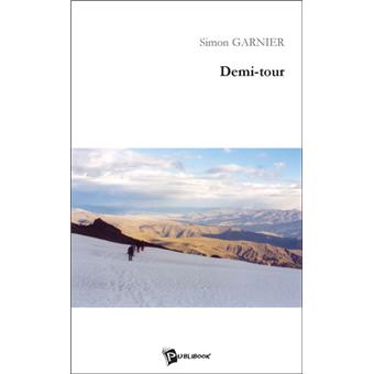 Demi-tour - broché - Simon Garnier - Achat Livre | fnac