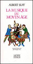 La musique du moyen âge - broché - Albert Seay, Philippe Sieca - Achat ...