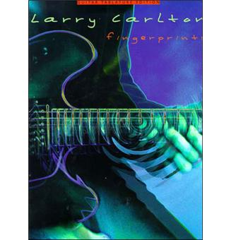 Fingerprints guitare tab. - broché - Larry Carlton - Achat Livre | fnac