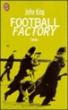 Football factory Roman - John King - Achat Livre | fnac