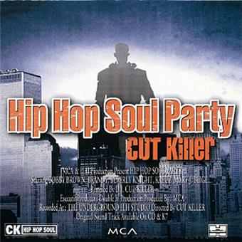 Hip hop soul party - Volume 1 - Cut Killer - CD album - Achat & prix | fnac