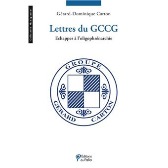 Lettres du GCCG - broché - Gerard-Dominique Carton - Achat Livre | fnac