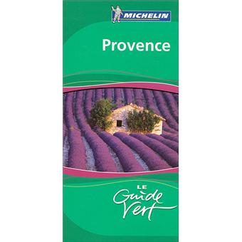 Guide vert Provence Edition 2006 - broché - Michelin - Achat Livre | fnac