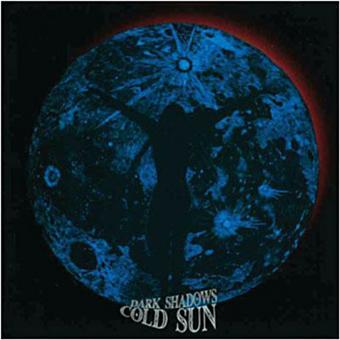 Dark shadows - Cold Sun - Vinyle album - Achat & prix | fnac
