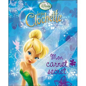 Fée Clochette - Mon carnet secret - La fée Clochette - Walt Disney ...