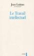 Le Travail intellectuel Conseils à ceux qui étudient et à ceux qui ...