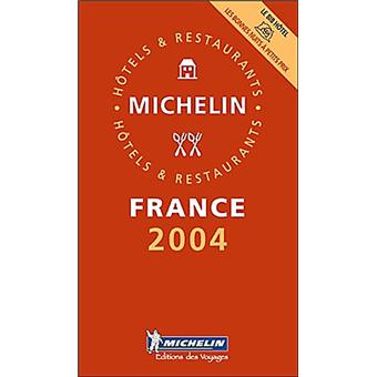 Le Guide Michelin France Edition 2004 - relié - Michelin - Achat Livre ...