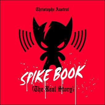 Spike book - relié - Christophe Austrui - Achat Livre | fnac