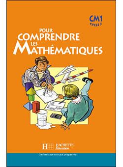 Pour comprendre les mathématiques CM1 Livre de l'élève - broché - Blanc ...