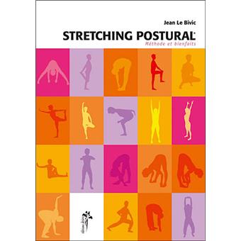 Stretching postural - broché - Jean Le Bivic, Livre tous les livres à la Fnac