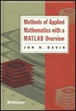 Methods of applied mathematics with a matlab overview - relié - H.Jon Davis - Achat Livre | fnac