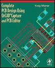 Complete pcb design using orcad capture and editor - Poche - Kraig Mitzner - Achat Livre ou ...