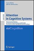 Attention in cognitive systems - Poche - Collectif - Achat Livre | fnac