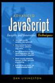 Advanced JavaScript insights and Innovative Techniques - broché ...
