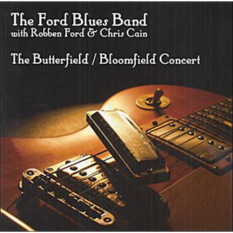 The Butterfeld - Bloomfield concert - The Ford Brothers - Robben Ford ...