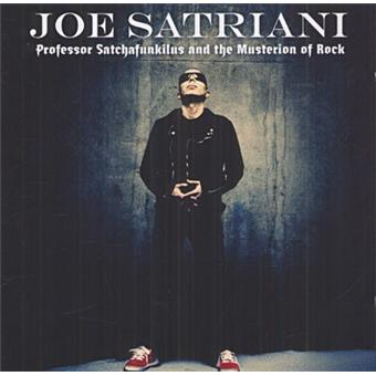 Professor satchafunkilus and musterion of rock - Joe Satriani - CD ...