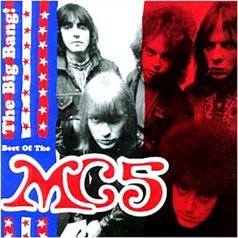 The Big Bang - Best Of The MC5 - MC 5 - CD album - Achat & prix | fnac