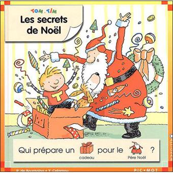 Tom et Tim - Les secrets de Noël - Calarnou Y., Pascale de Bourgoing ...