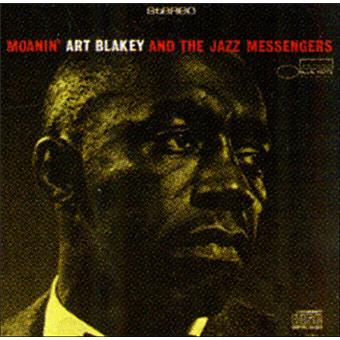 Moanin' - Art Blakey - The Jazz Messengers - CD album - Achat & prix | fnac