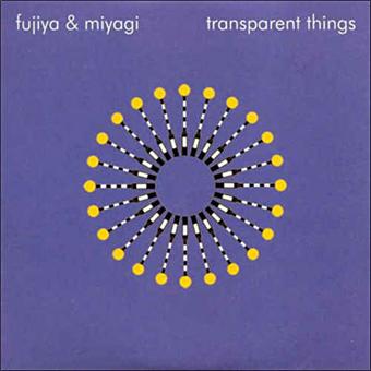 Transparent things - Fujiya & Miyagi - CD album - Achat & prix | fnac