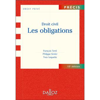 Droit civil : les obligations - broché - François Terré, Yves Lequette ...