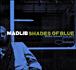 Shades of blue - Madlib - CD album - Achat & prix | fnac