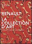Renault, la collection d'art De doisneau a dubuffet, une aventure ...