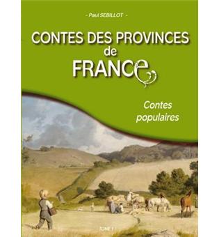 Contes des provinces de France - broché - Paul Sébillot - Achat Livre ...
