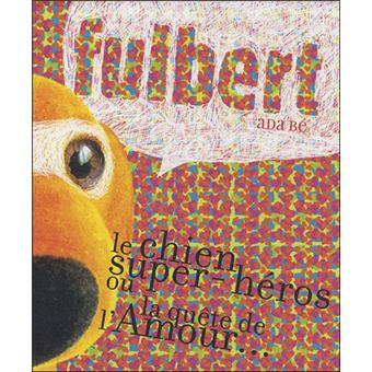 Fulbert - cartonné - Ada Be - Achat Livre | fnac