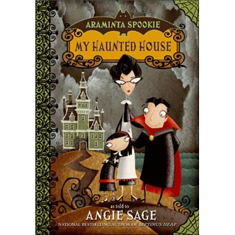 Araminta spookie 01. my haunted house - Poche - Angie Sage - Achat ...