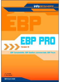 Ebp Pro Version 10 - broché - Van Assche-G - Achat Livre | fnac