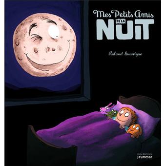 Mes petits amis de la nuit - broché - Roland Garrigue - Achat Livre | fnac