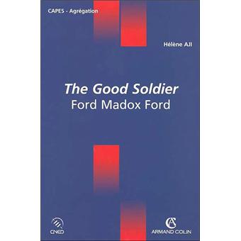 The Good Soldier Edition 2005 - broché - M. Ford - Achat Livre | fnac