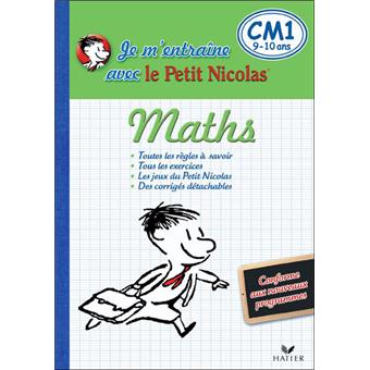Le Petit Nicolas - Je m'entraîne en en maths avec le Petit Nicolas CM1 ...