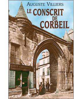 Le conscrit de Corbeil - broché - A. Villiers - Achat Livre | fnac