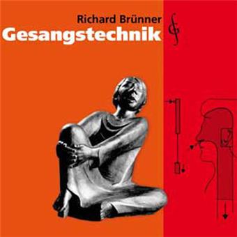 Gesangstechnik - Richard Brunner - CD album - Achat & prix | fnac