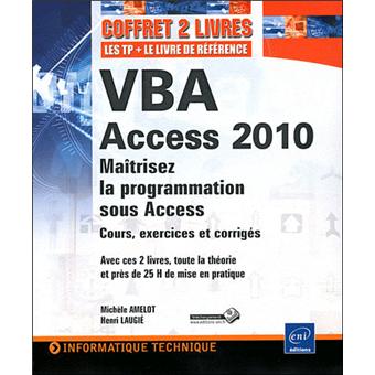 VBA Access 2010 : maîtrisez la programmation sous Access coffret de 2 livrescoffret - H. Laugie ...