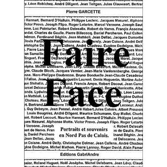 Faire face portraits et souvenirs en Nord-Pas-de-Calais - relié ...