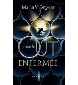 Inside out - broché - Maria V. Snyder, Livre tous les livres | fnac ...