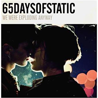 We were exploding anyway - Edition limitée - 65daysofstatic - CD album ...