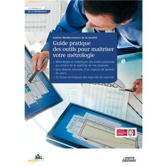 Guide pratique des outils pour maîtriser votre métrologie •Métrologie ...