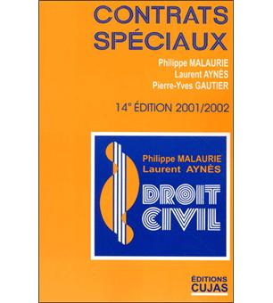 Cours de droit civil Tome 8 Les contrats spéciaux - broché - Philippe ...