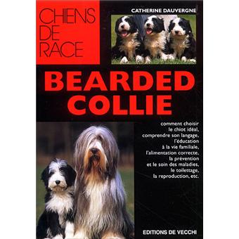 Bearded Collie - broché - Catherine Dauvergne - Achat Livre | fnac