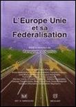 L'Europe unie et sa fédéralisation - broché - Panagiotis Grigoriou ...