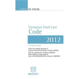 European Food Law Code - broché - François Collart Dutilleul - Achat ...