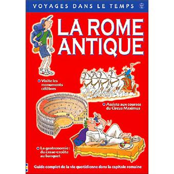 La Rome antique Guide touristique - broché - Lesley Sims, Muriel de ...