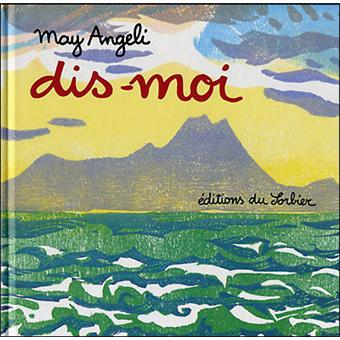 Dis-moi - cartonné - May Angeli - Achat Livre | fnac