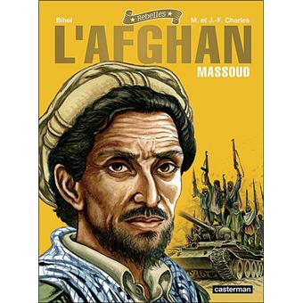 L'afghan massoud - rebelles - cartonné - XXXX - Achat Livre | fnac